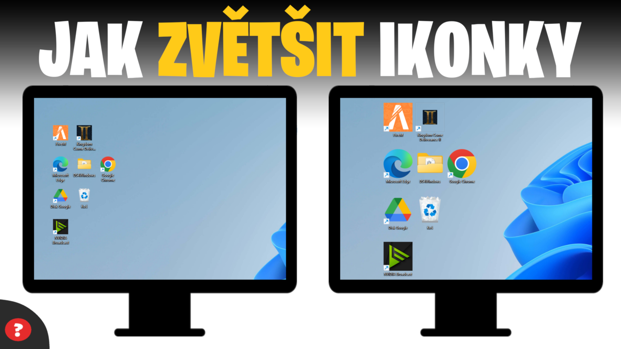 Jak zvětšit ikonky na ploše ve Windows 11 | Stream