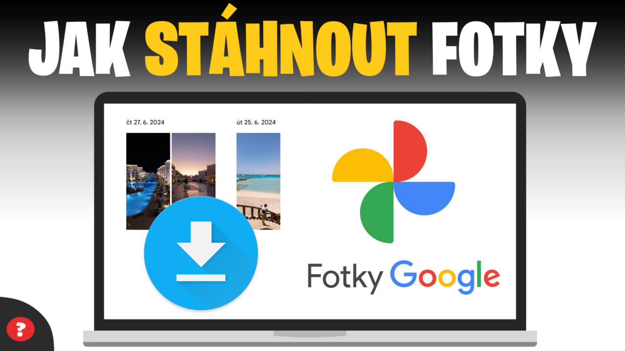 Jak stáhnout z Google Fotek svoje oblíbené snímky do počítače | Stream